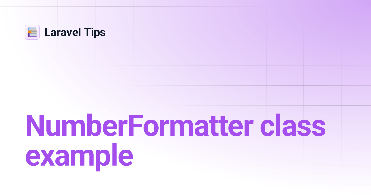 NumberFormatter class example | Laravel Tips